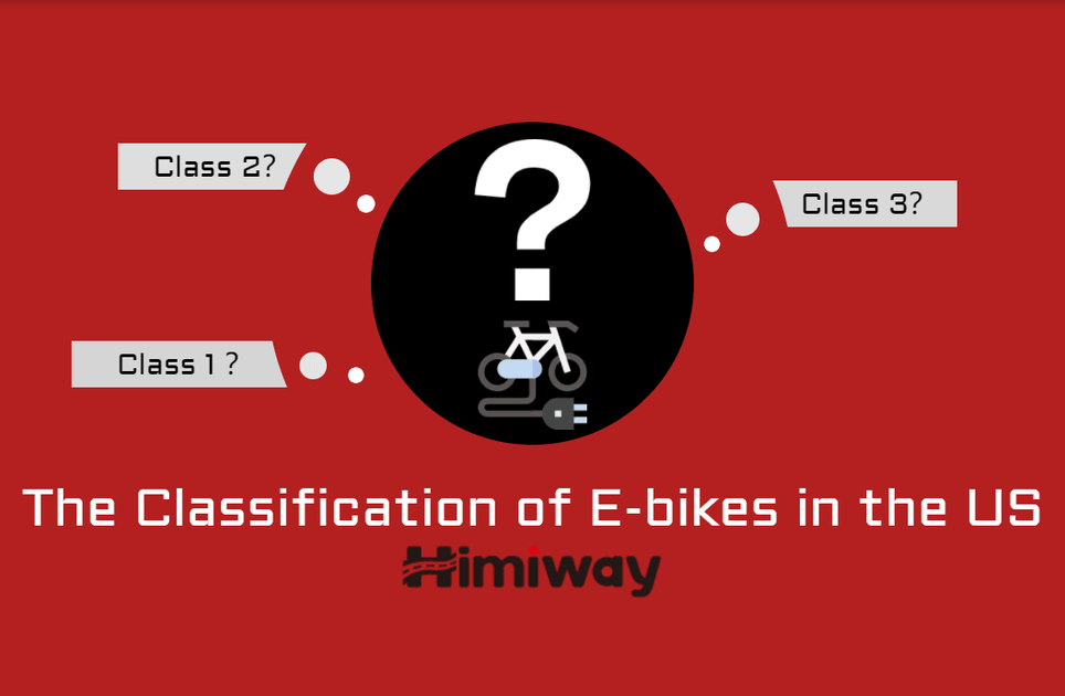 E bike Classifications In The United States Himiway Bike E bike Classifications In The United States Himiway Bike